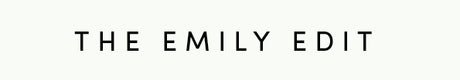 The Emily Edit